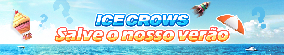 ICE CROWS: Salve o nosso verão! | NIGHT CROWS